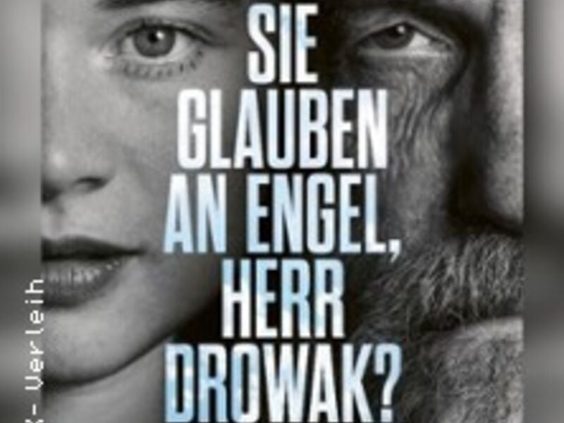 Sie glauben an Engel Herr Drowak? - Preview - der neue Film mit Luna ...