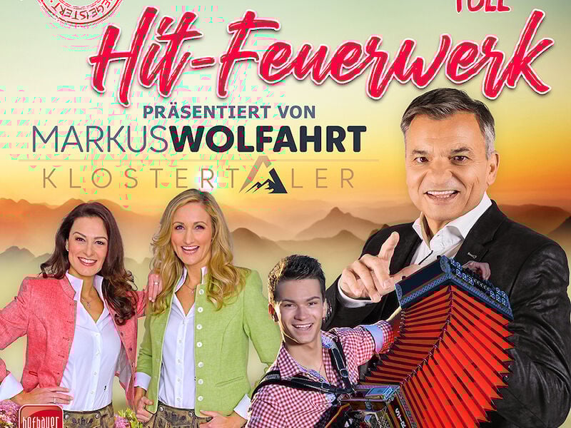 Das große Hitfeuerwerk 2026 - präsentiert von Markus Wolfahrt, Gießen ...