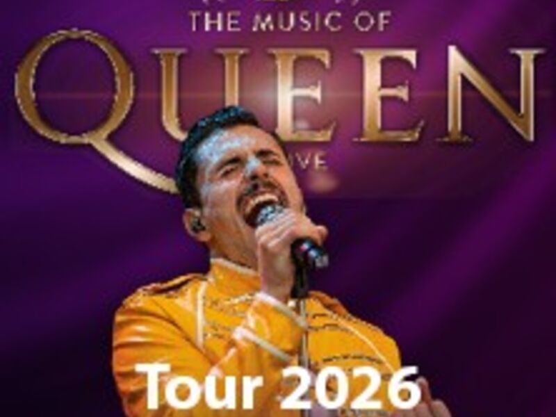 The Music Of Queen - Live - Tour 2026, Mannheim - Tickets and infos for ...